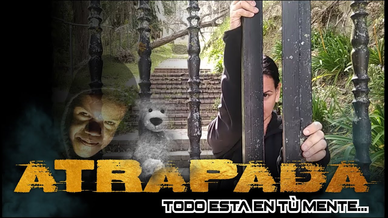 atrapada - YouTube