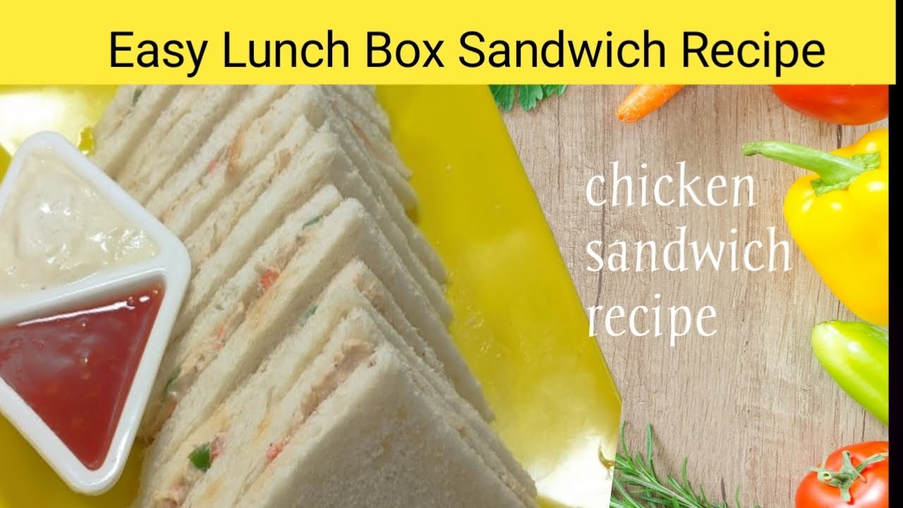 Lunch Box Main Bachon Ko Ye Sandwich Bana Ker Dain | Chicken Sandwich ...