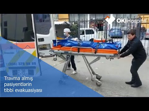 Travma almış pasiyentlərin tibbi evakuasiyası