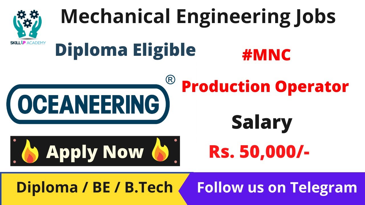Oceaneering Recruitment 2022 | Mechanical Jobs | Jobs for Mechanical ...