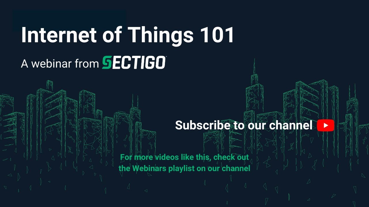 Internet of Things 101 | A Webinar from Sectigo - YouTube