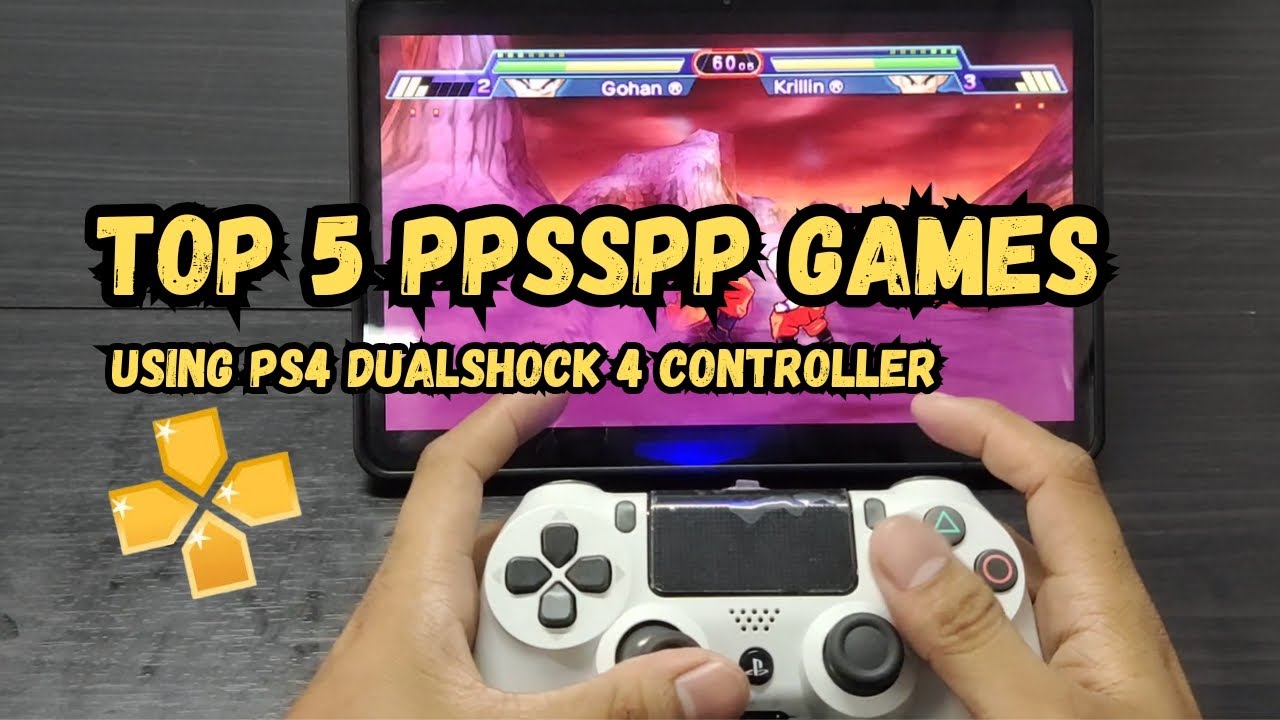TOP 5 PPSSPP Games of All Time 🔥 | PS4 DualShock 4 Controller I ...