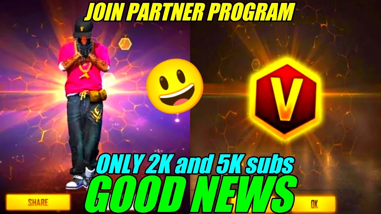 GOOD NEWS 😀 | JOIN FREE FIRE PARTNER PROGRAM 2K AND 5K SUBS | HOW TO ...