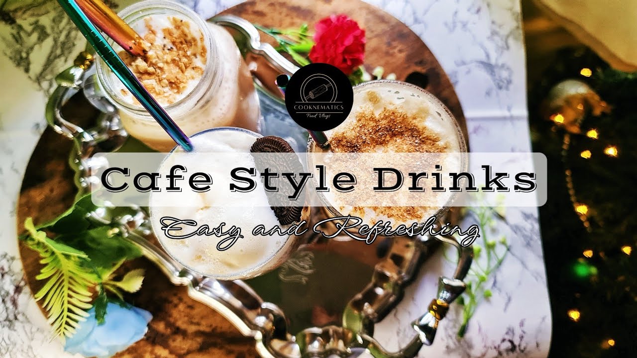 Cafe Style Drinks | Easy Drink Ideas - YouTube