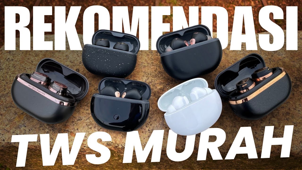 8 REKOMENDASI TWS MURAH TERBAIK 2023 | MERK TWS NGEBASS MULAI 100RIBUAN ...