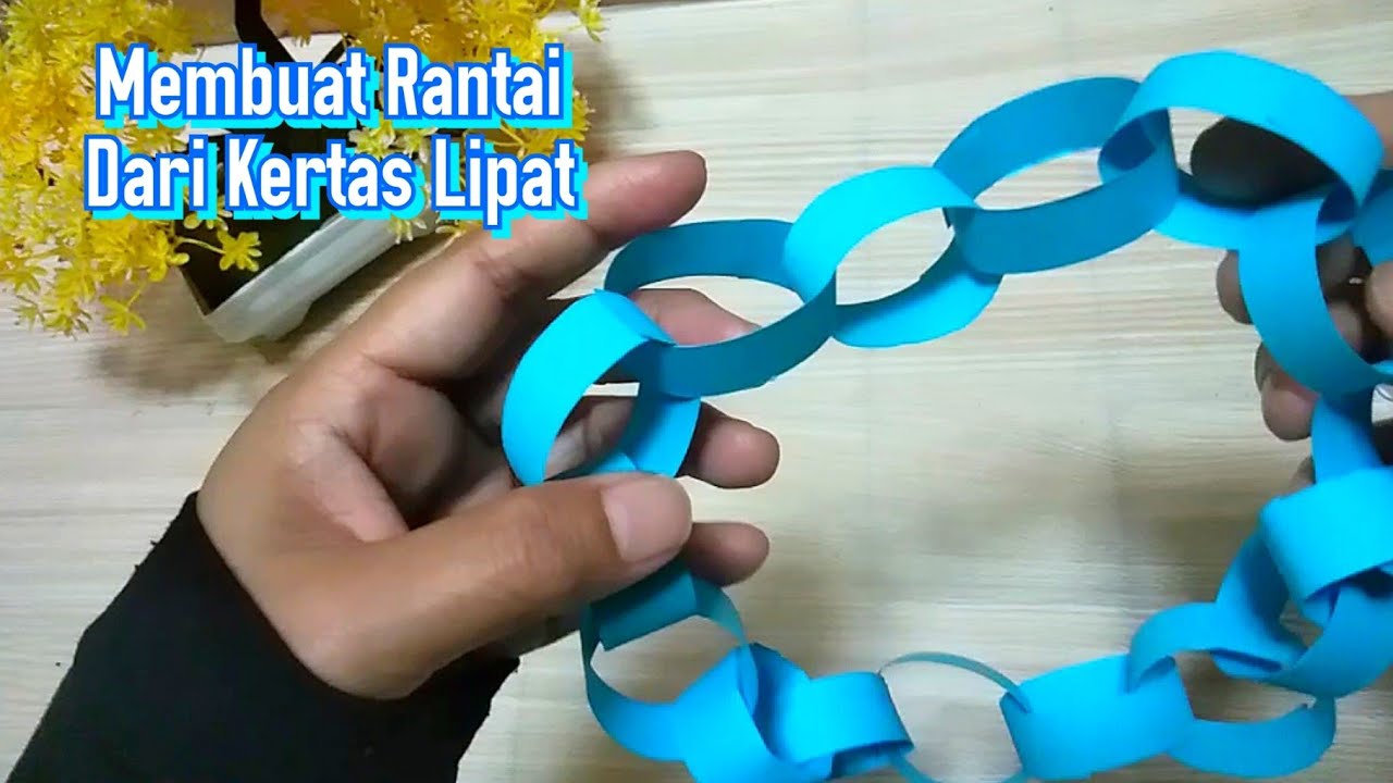 IDE KREATIF MEMBUAT RANTAI DARI KERTAS LIPAT | PEMBELAJARAN PAUD (RA ...