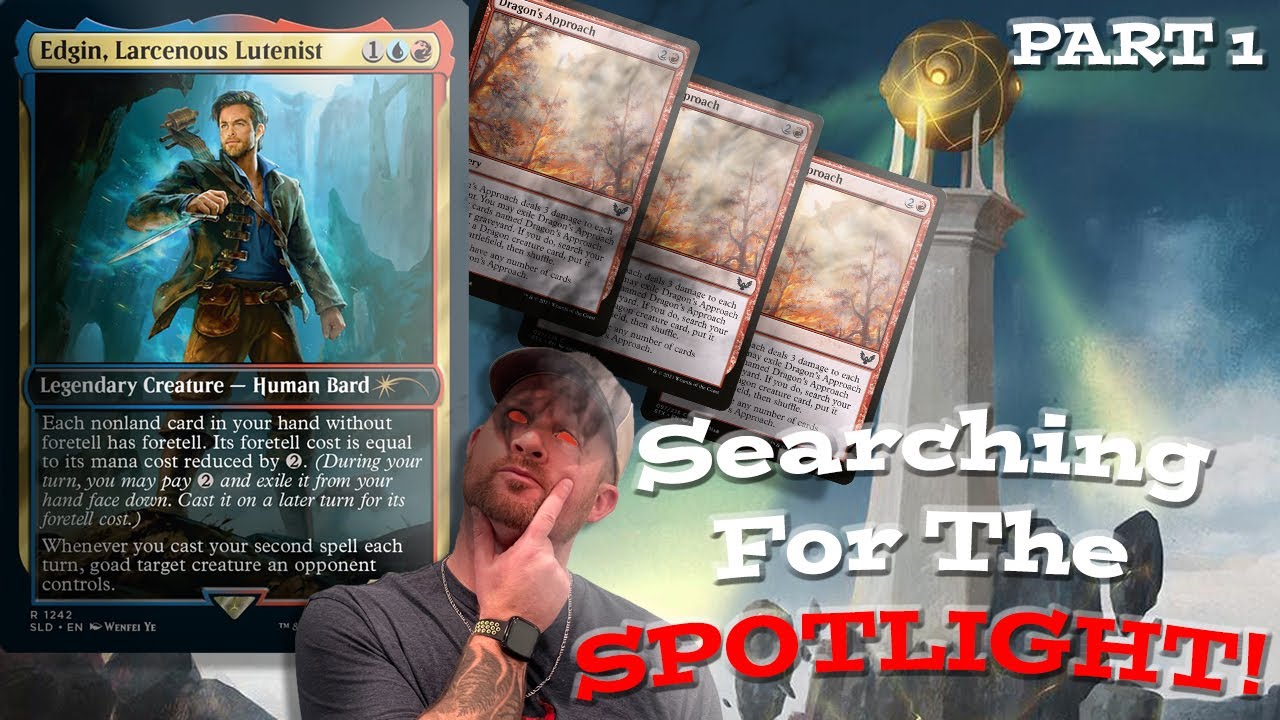 Edgin, Larcenous Lutenist Dragon's Approach Deck Tech 🔦Searching for ...