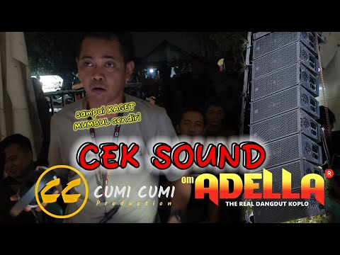 SRUUK‼️CEK SOUND CUMI CUMI AUDIO FT ADELLA LIVE PEKALONGAN