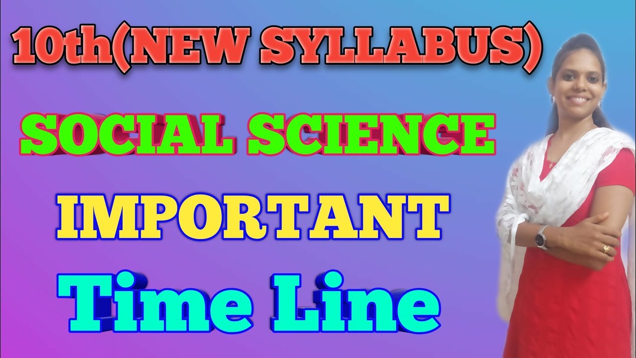 10th(New syllabus) Social science Important Timeline - YouTube