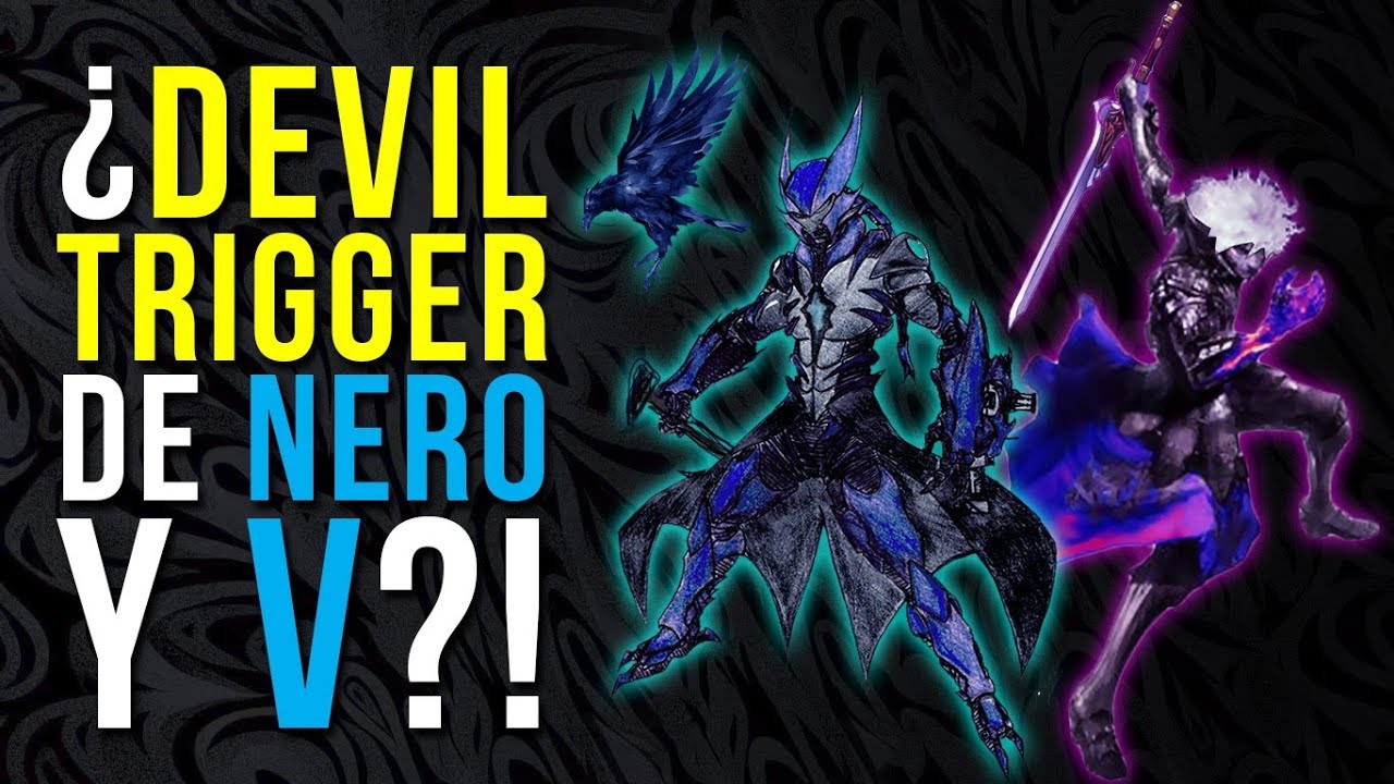Devil May Cry 5 - Devil Trigger de V y Nero? - X018 - YouTube