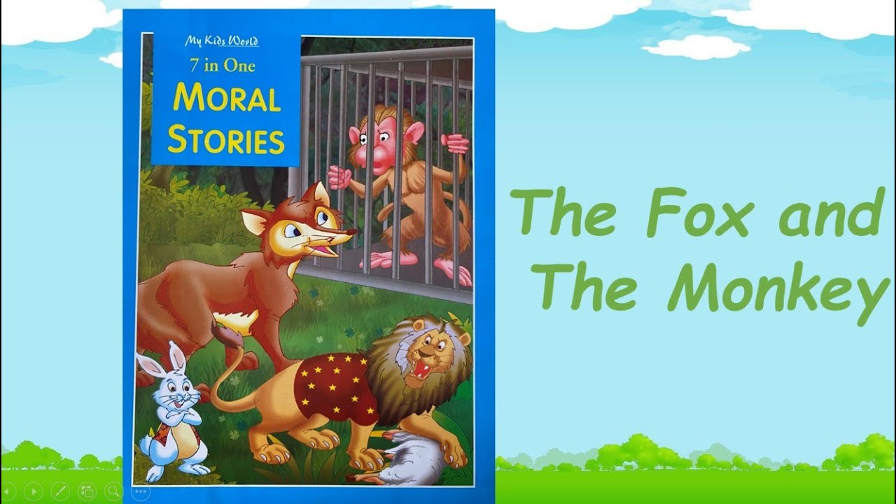 Book Reading - Moral Stories - The fox and the Monkey - YouTube