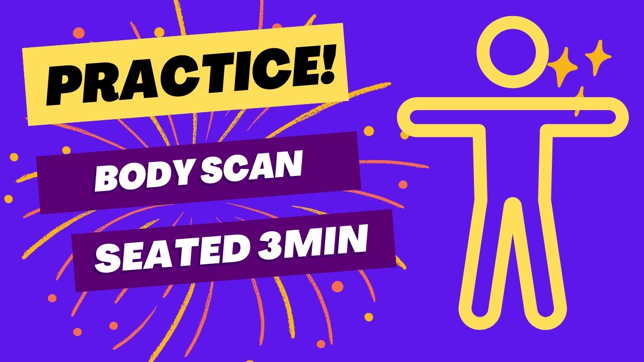 Body Scan - Seated 3Min - YouTube