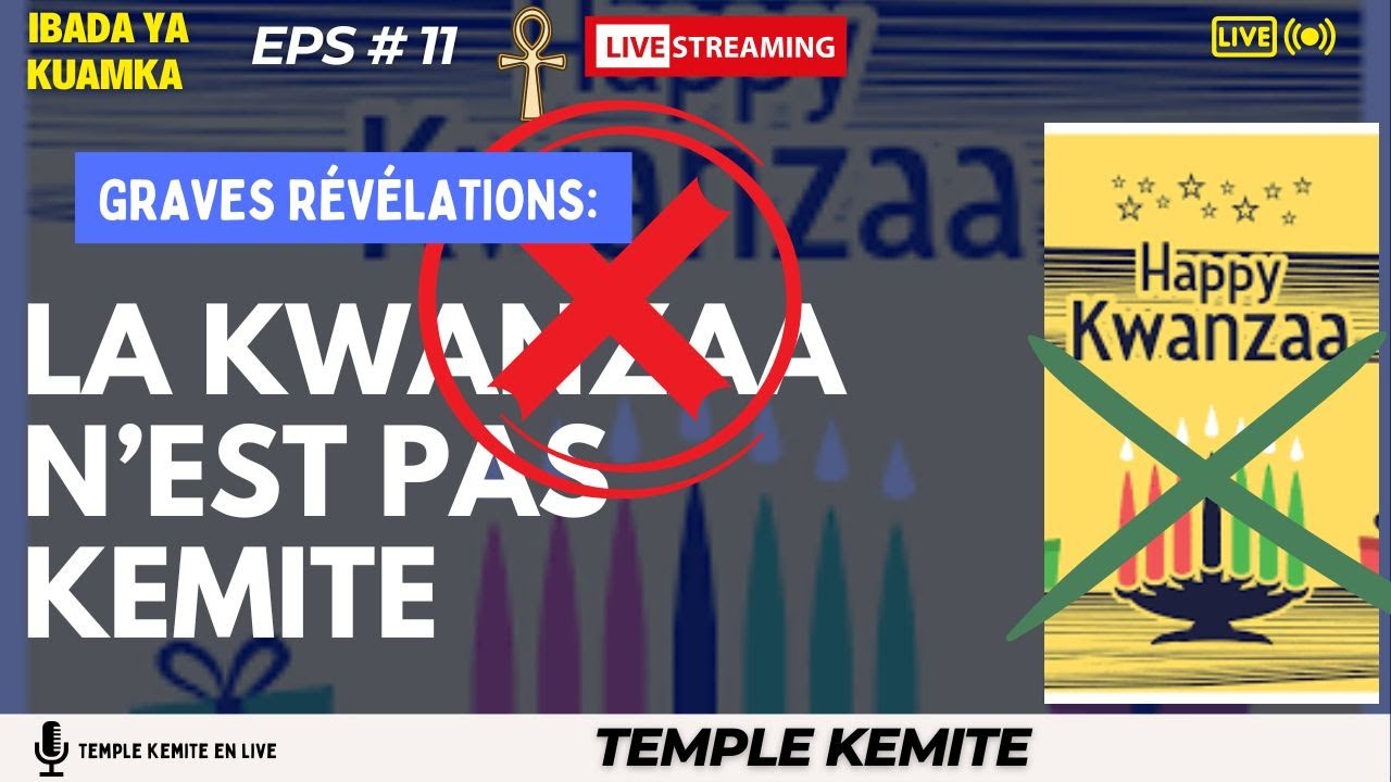 LA KWANZAA UN DANGER POUR LES KEMITES jetez ces bêtises qui vous ...
