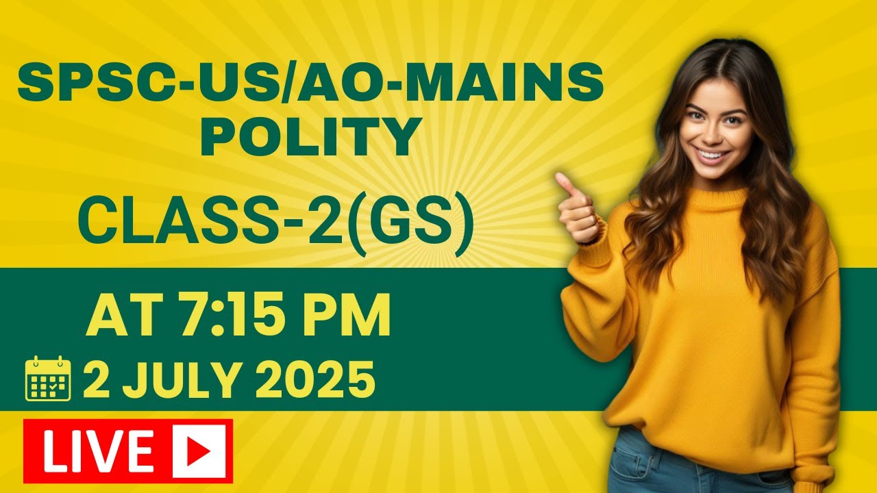 LIVE Session | Stay Ahead, Stay Prepared | class -2 (GS) | SPSC-US/AO ...