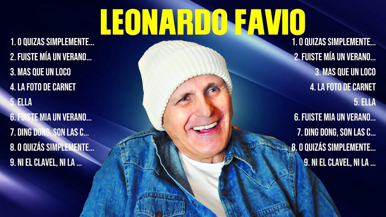 Leonardo Favio ~ Greatest Hits Full Album ~ Best Old Songs All Of Time ...