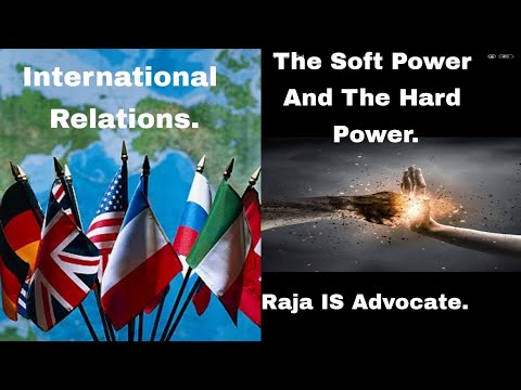 Soft Power and Hard Power International Relations - YouTube