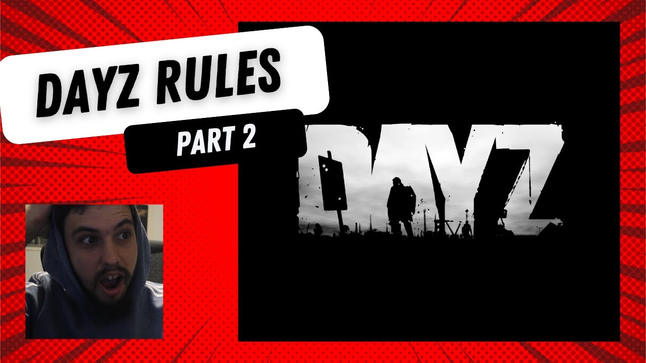 DayZ Rules Part 2 Bitterroot, Be Aware of Your Surroundings - YouTube
