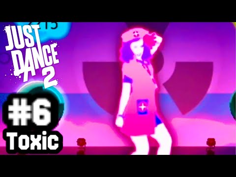 Just Dance 2 - Episode 6: Toxic