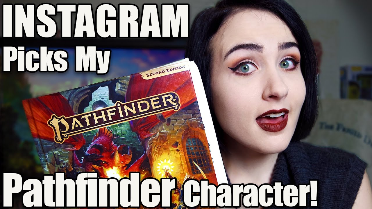 Instagram Picks My Pathfinder Character! (Pathfinder 2E) - YouTube