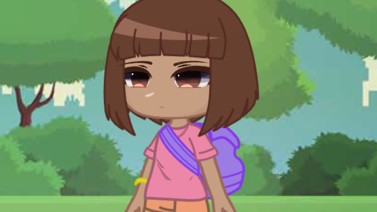Dora?🚭 🗑️ ||Gacha club||Dora the Explorer - YouTube