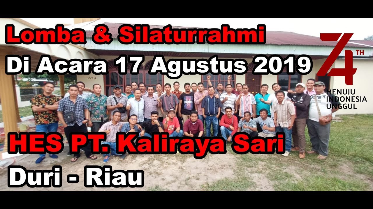 Acara 17 Agustus 2019 sekaligus perkenalan Sesama HES PT. Kaliraya Sari ...