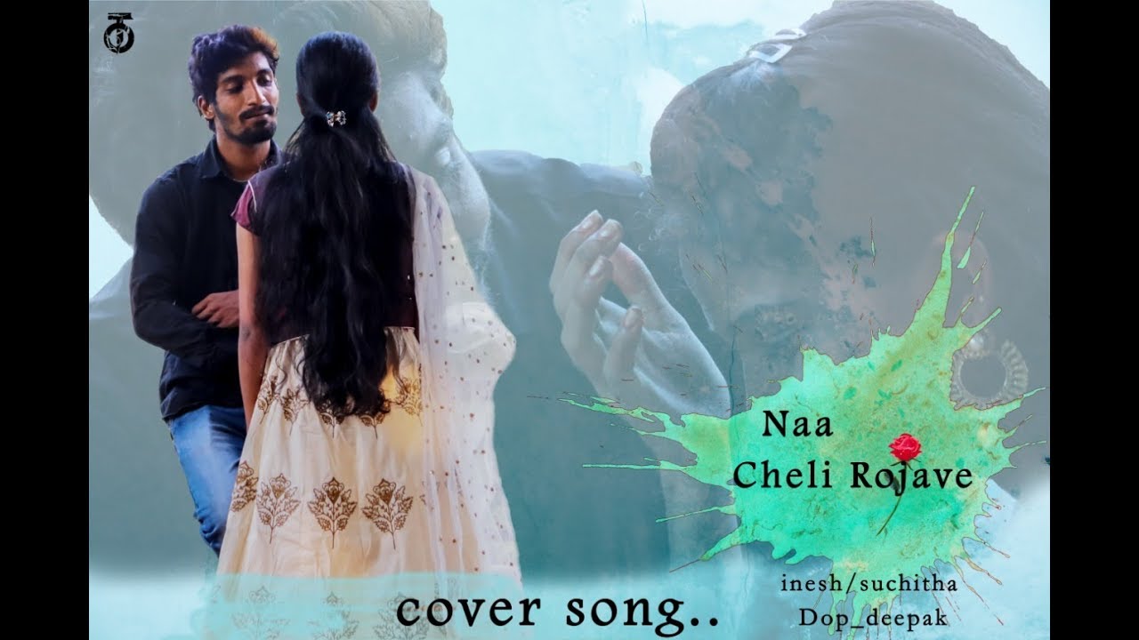 Naa Cheli Rojave Cover Song | Roja Telugu Movie | | AR Rahman | | Madhoo| Arvind Swamy | - YouTube
