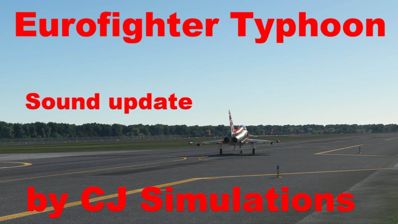 Microsoft Flight simulator 2020 Featuring: the Eurofighter Typhoon ...