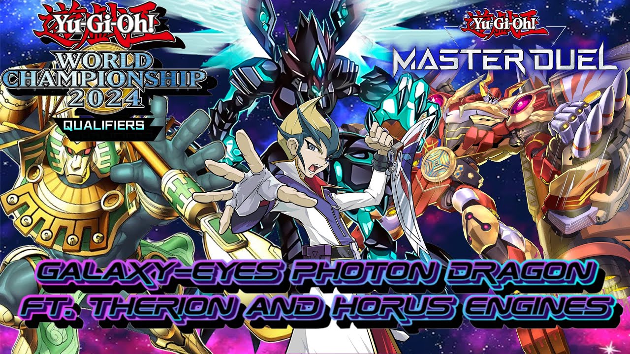Yu-Gi-Oh! Master Duel WCQ 2024: Galaxy-Eyes Photon Dragon Ft. Therion ...