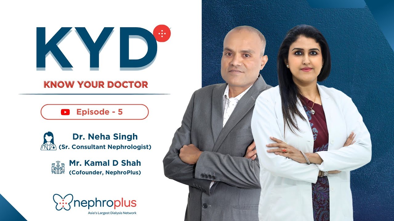 Know Your Doctor: Dr. Neha Singh | NephroPlus | Episode 5 - YouTube