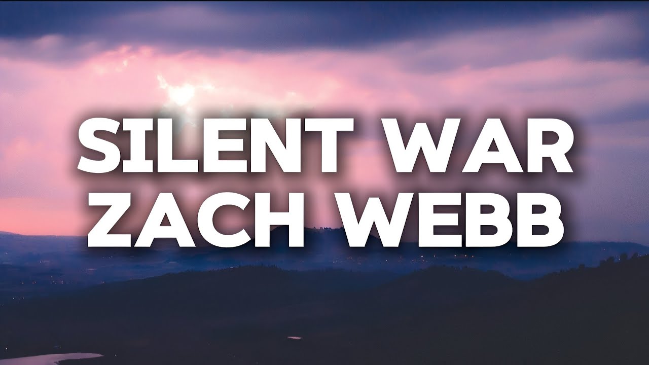 Zach Webb - Silent War (Lyric) - YouTube