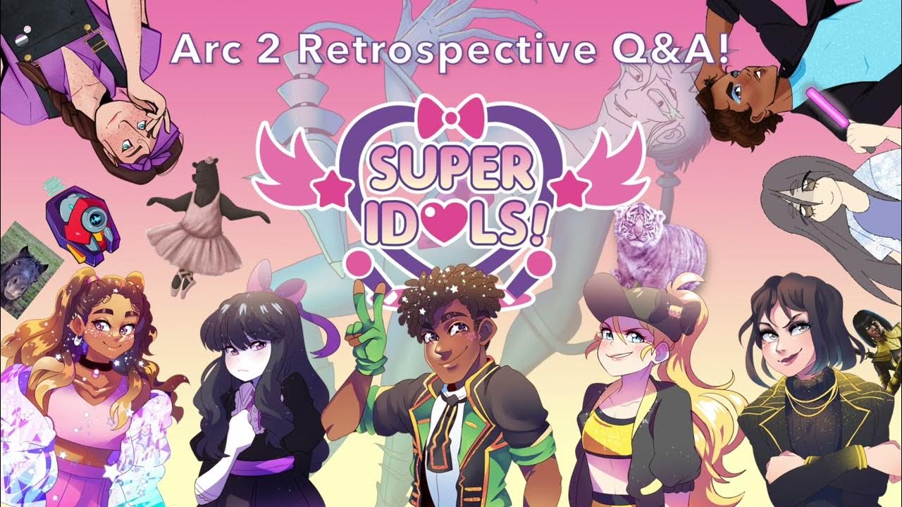 SuperIdols! RPG - Arc 2 Retrospective Q&A - YouTube