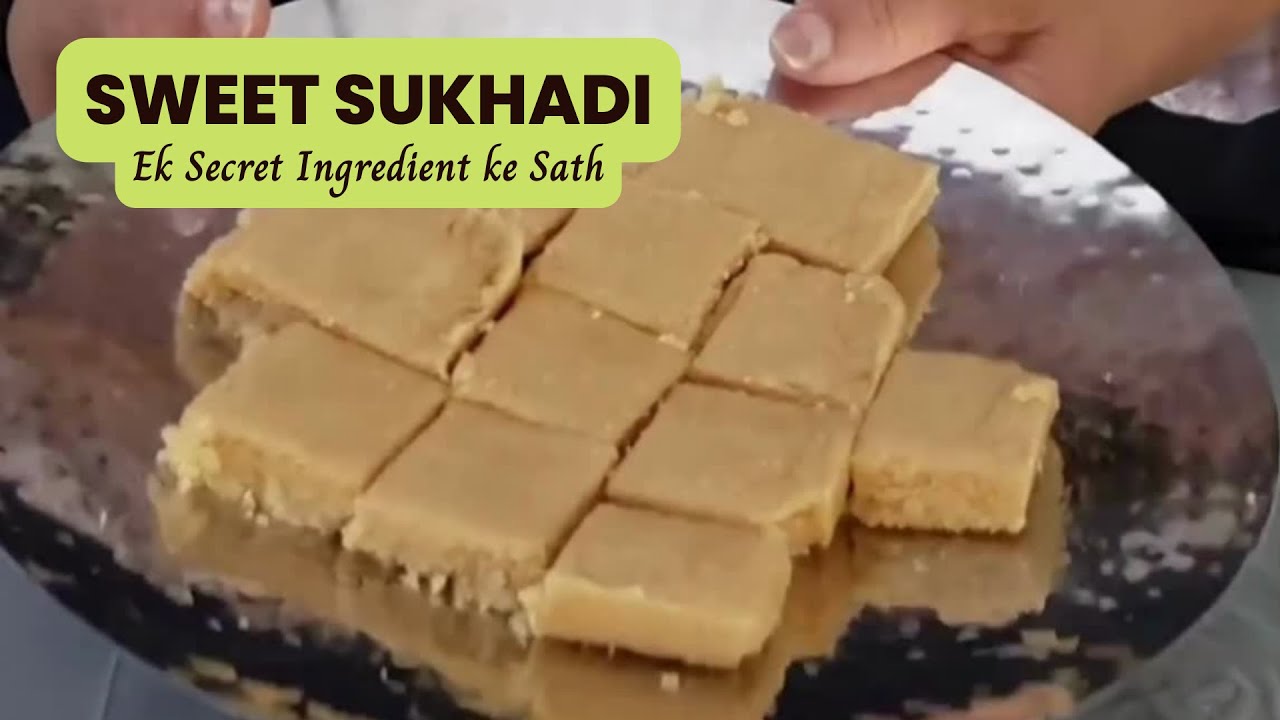 Traditional sweet sukhadi recipe 🤫 with one secrete ingredient🤫 - YouTube