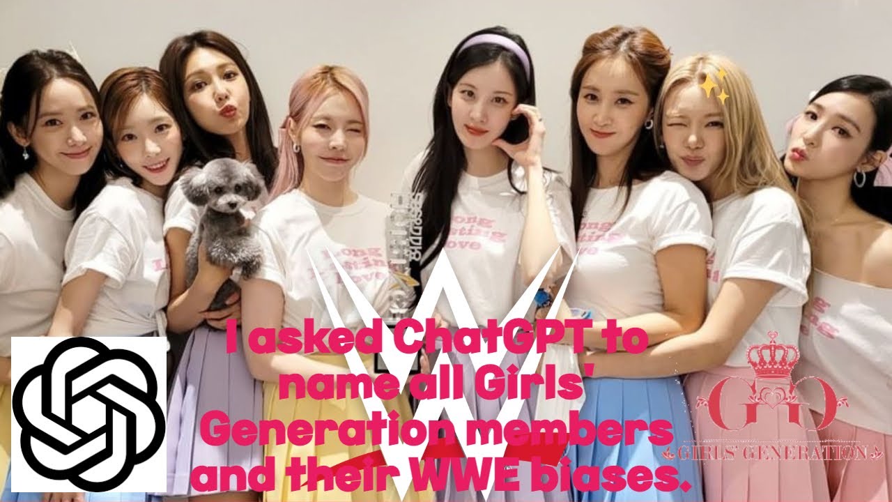 I Ask CHATGPT Girl Generations WWE Biases (Fan Made Video) - YouTube