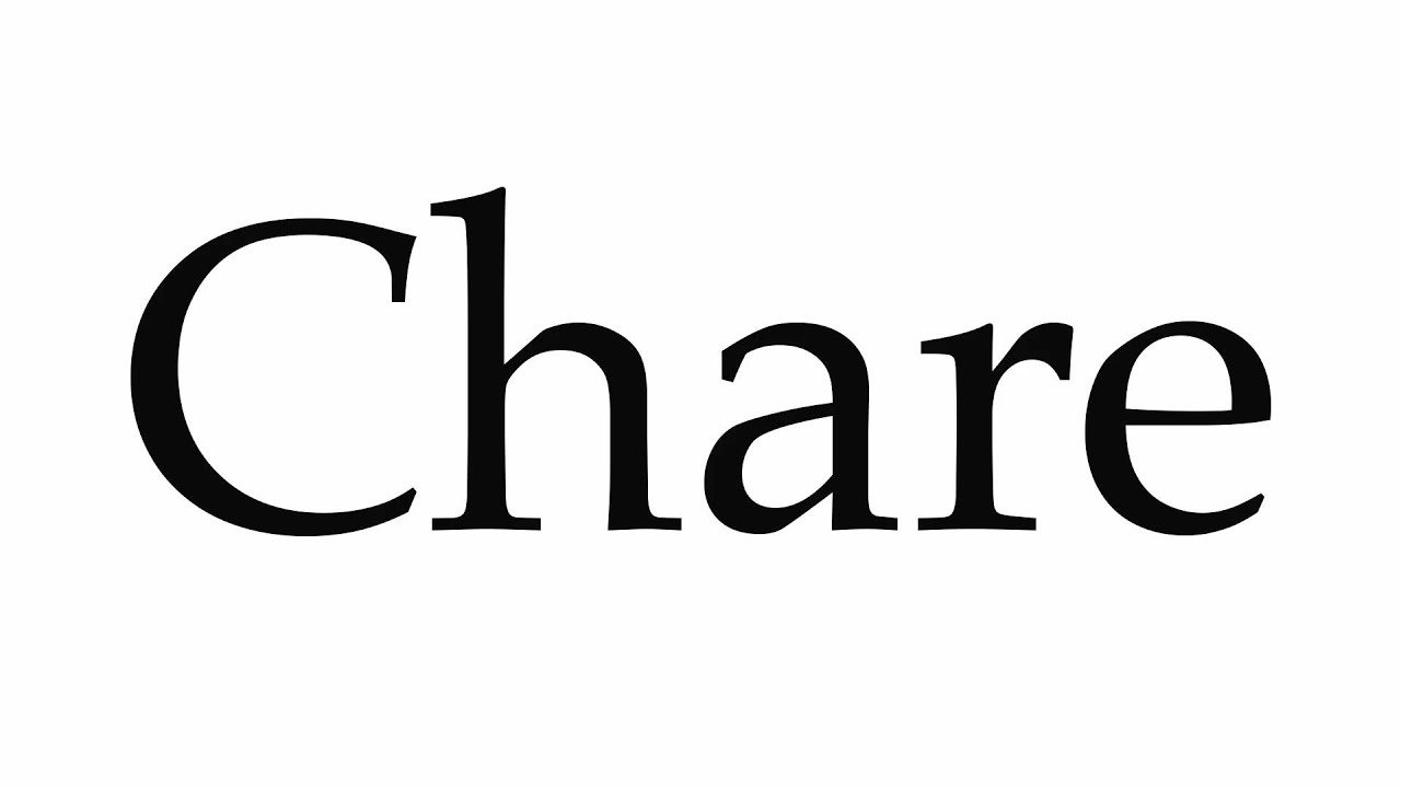 How to Pronounce Chare - YouTube