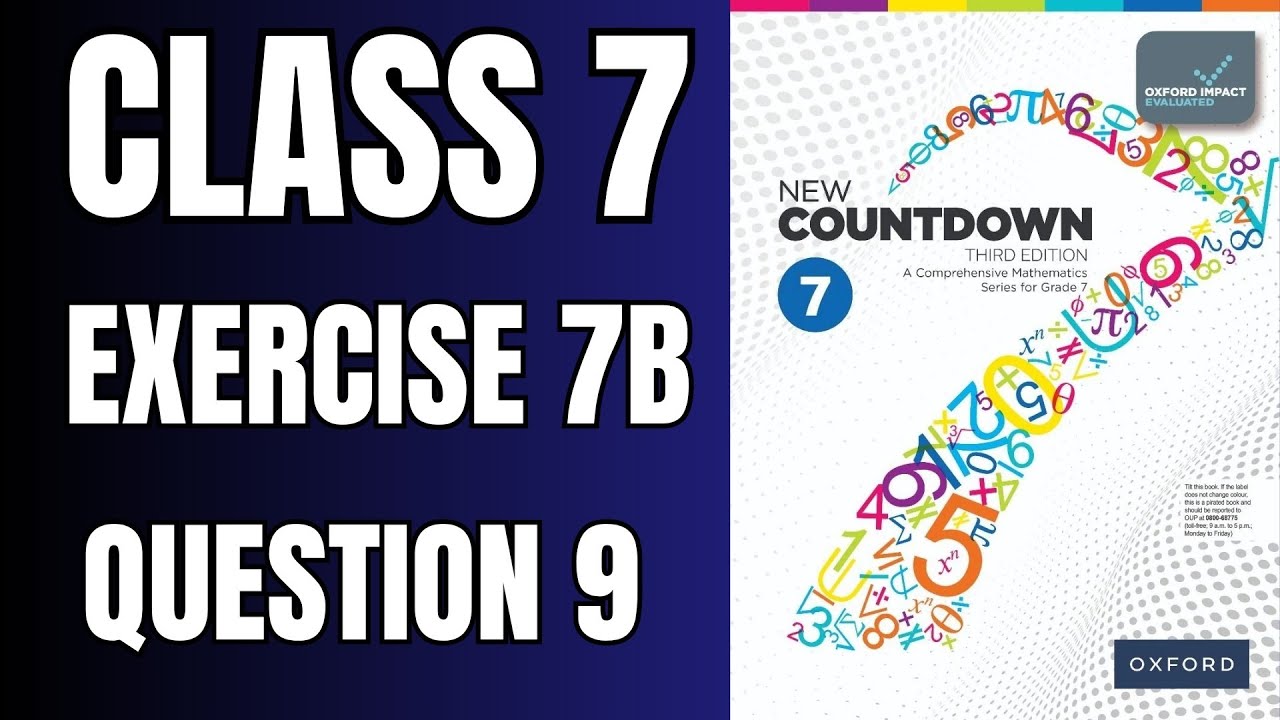Class 7 Exercise 7B Question 9| oxford new countdown book 7 third edition #mathematics - YouTube