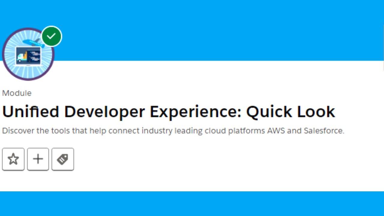 Unified Developer Experience: Quick Look - Salesforce Trailhead - YouTube
