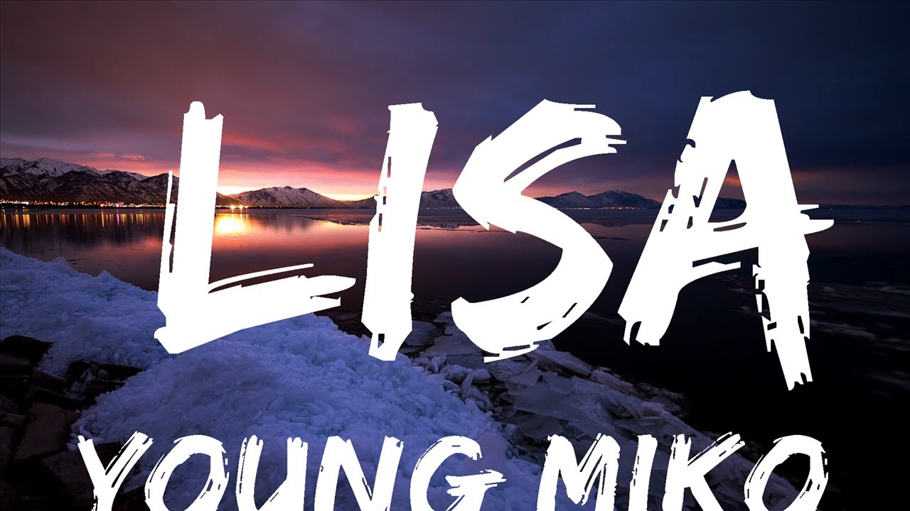 Young Miko - Lisa (Letra/Lyrics) | Top Vibes Music - YouTube