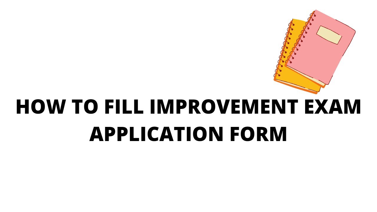 HOW TO FILL IMPROVEMENT EXAM APPLICATION FORM #class11improvement - YouTube