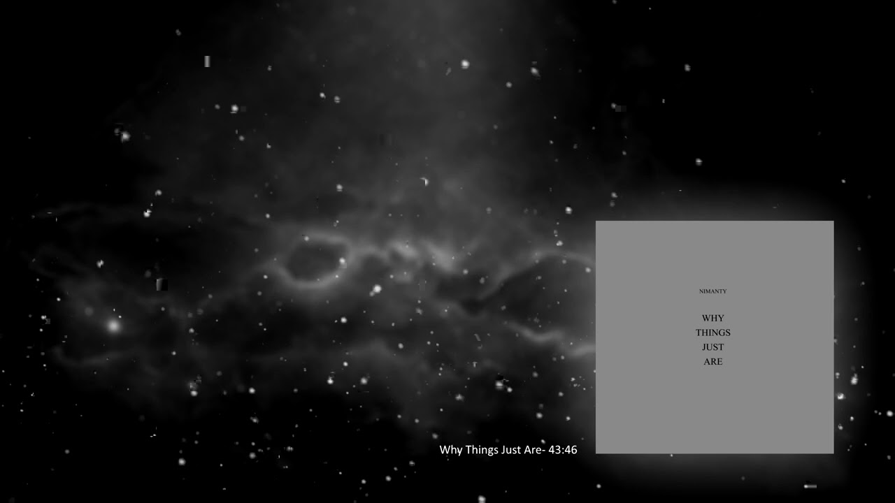 Nimanty - Why Things Just Are | Space Ambient Music - YouTube