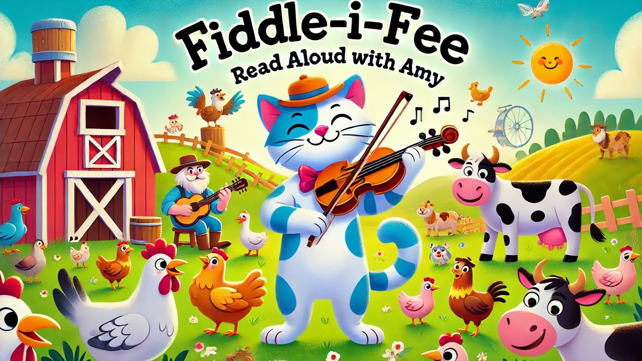 Cat goes Fiddle-I-Fee-Kids Read Aloud-Storytime-Bedtime Stories - YouTube