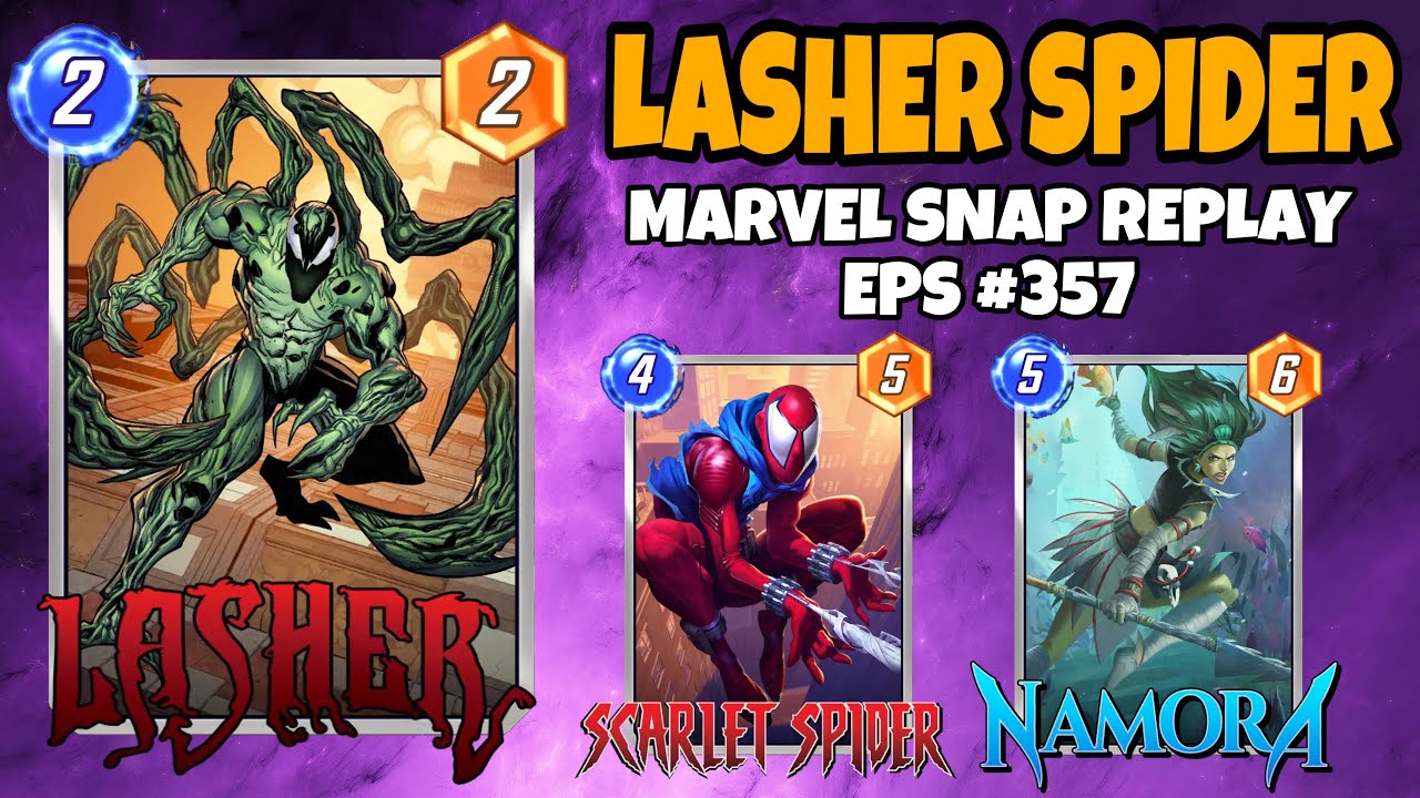 Marvel Snap Replay Episode 357 - Lasher & Scarlet Spider - YouTube