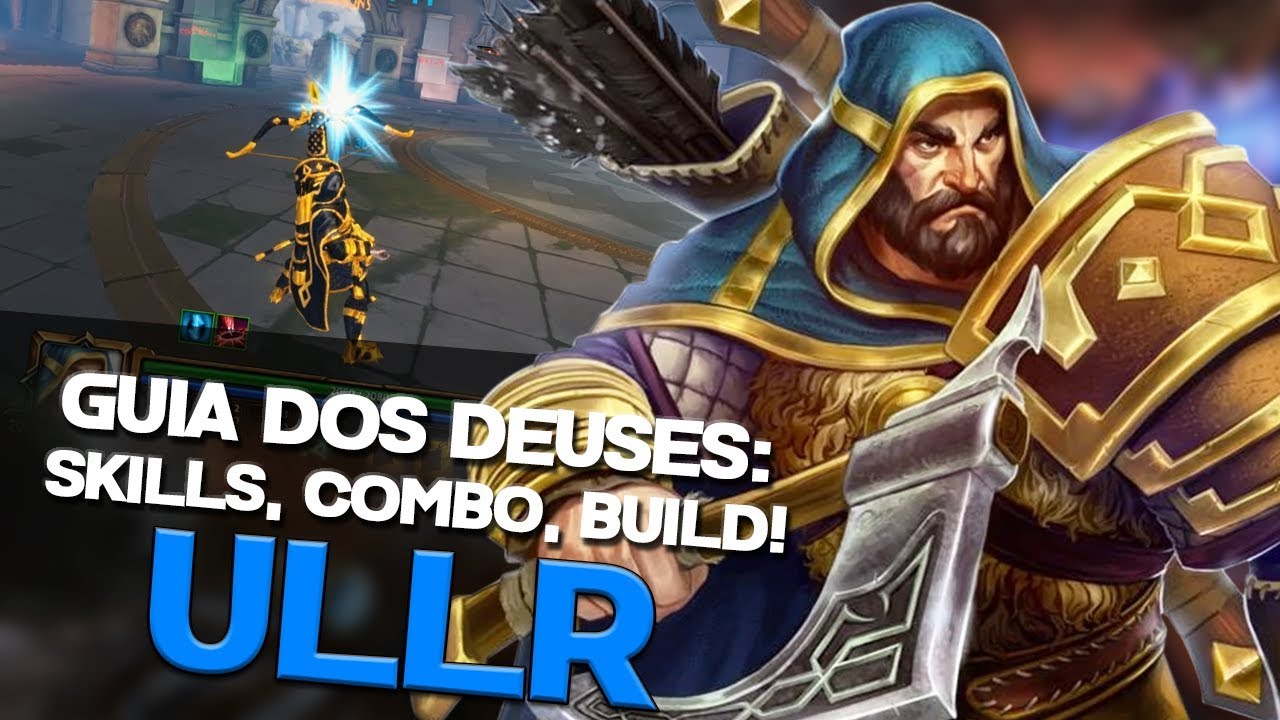 SMITE GUIA DOS DEUSES: ULLR, O GLORIOSO - SKILLS, COMBOS, BUILD - YouTube