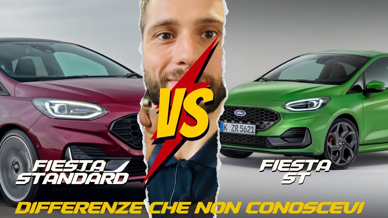 Fiesta st VS fiesta standard, differenze che, forse non conoscevi ...