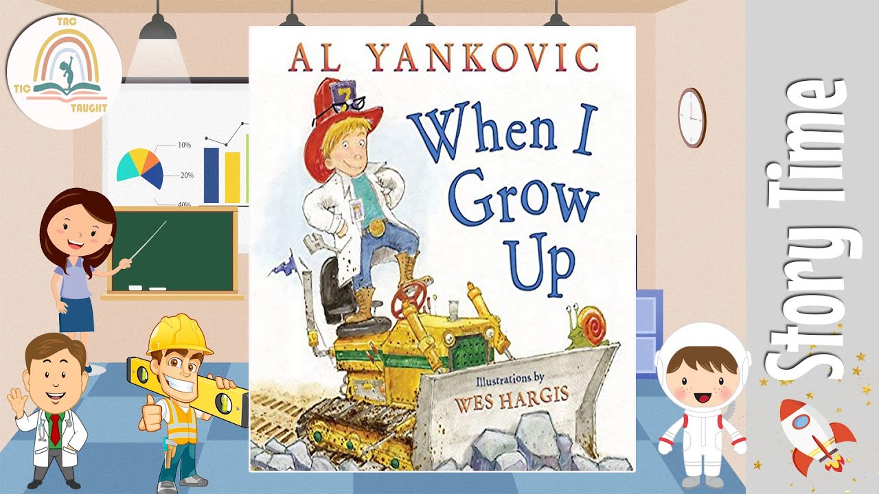 WHEN I GROW UP by Al Yankovic ~ Kids Book Storytime, Kids Book Read ...