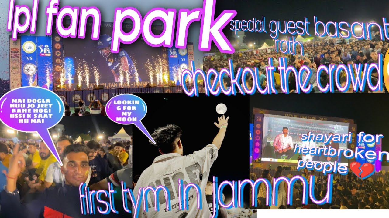 😍Going to ipl fan park 🏞️first time in jammu😍🔥|| checkout the chowd|| 🔥 ...