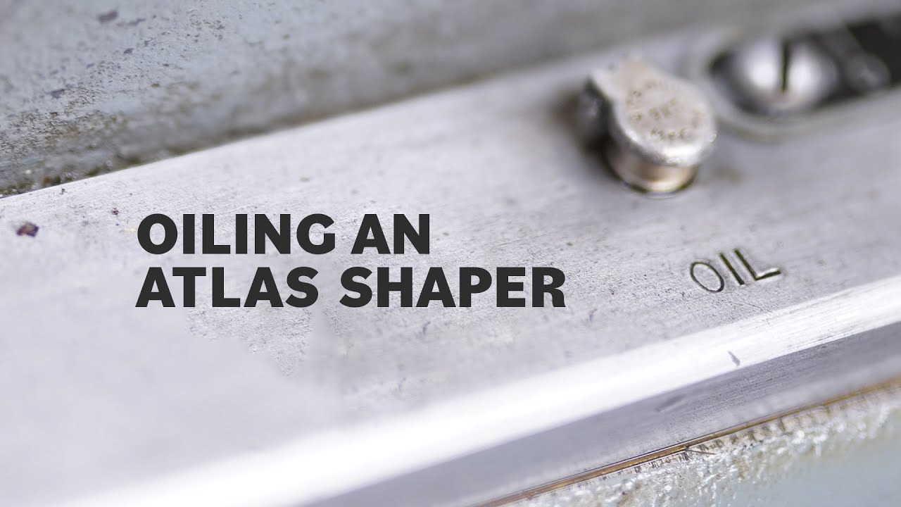 Full oil routine of an Atlas 7B metal shaper - YouTube