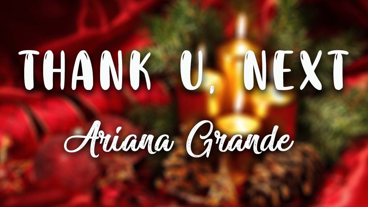 Ariana Grande - Thank U, Next ( Lyrics Video ) - YouTube