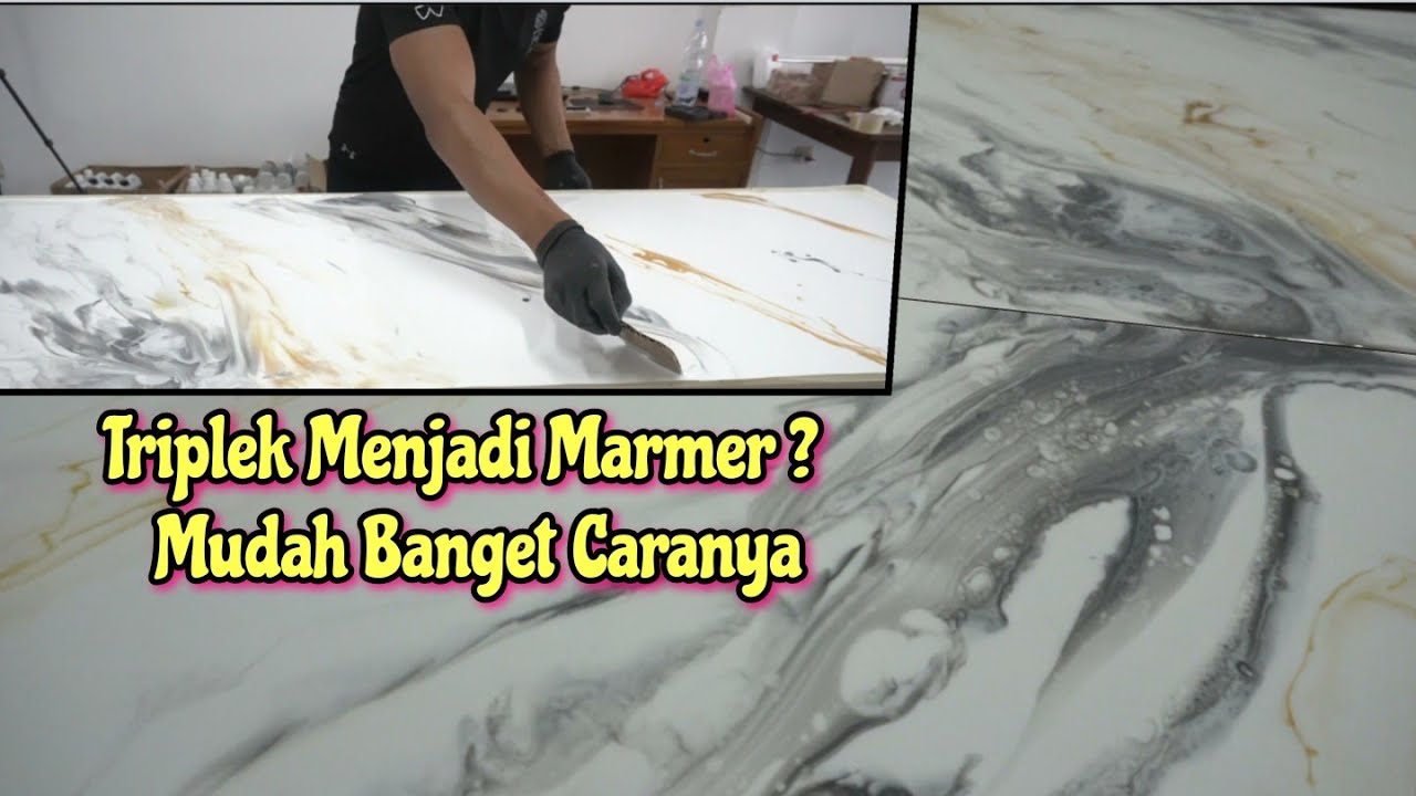 CARA MENYULAP TRIPLEK MENJADI MARMER PUTIH CARARA MEMAKAI RESIN EPOXY ...