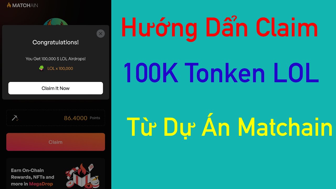 Hướng Dẩn Claim 100K Token $LOL Từ Dự Án MatChain - YouTube