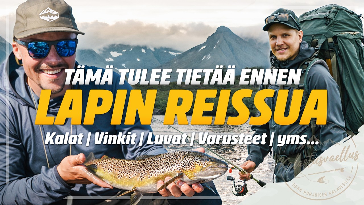 Suunnitelmana KALASTUS LAPISSA? – Nämä sinun tulee tietää ...